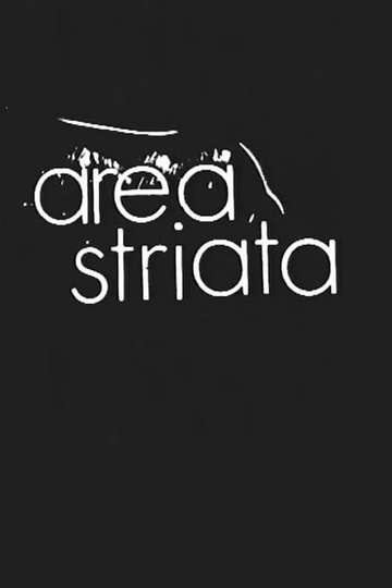 Where to Watch Area Striata (1985) | Moviefone