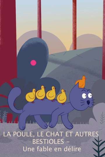 The Hen, the Cat and Other Beasts - A Loopy Tale - Movie | Moviefone