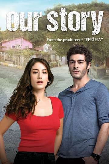 Our Story (2017-2019) - TV Show | Moviefone