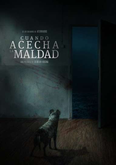Cuando acecha la maldad - Movie | Moviefone Cuando acecha la maldad - Movie | Moviefone