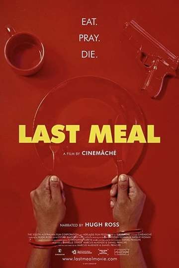 Last Meal - Movie | Moviefone