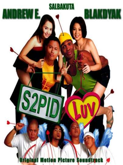 S2pid Luv Stream and Watch Online | Moviefone