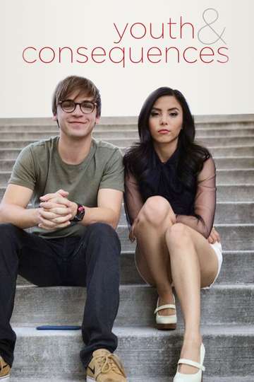 Youth & Consequences (2018) Streaming - Where to Watch Online | Moviefone