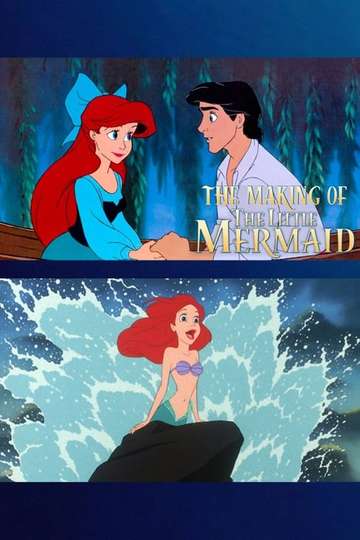 The Making of The Little Mermaid (1989) - Where to Watch | Moviefone