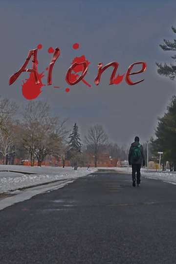 Alone (2015) Streaming - Where to Watch Online | Moviefone