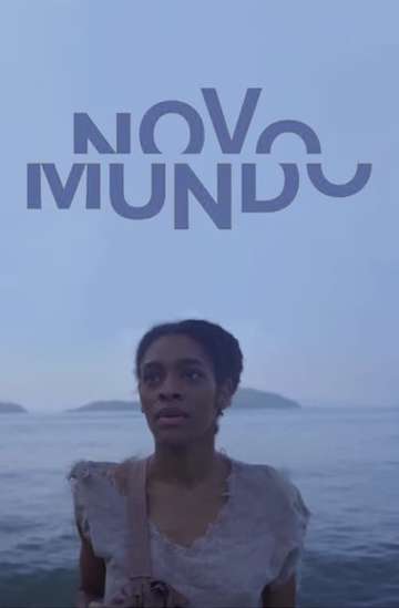 Novo Mundo - Movie | Moviefone