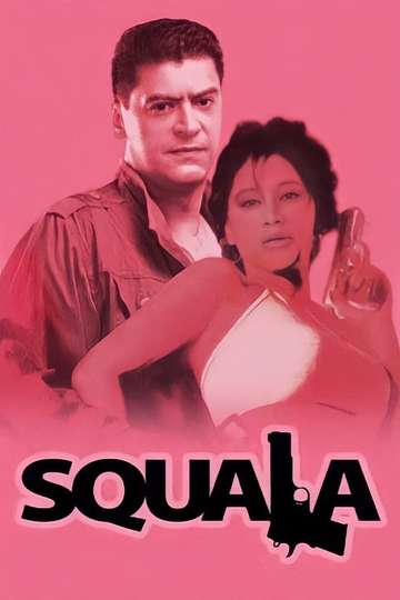 Squala - Movie | Moviefone