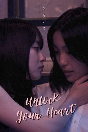 Unlock Your Heart Where To Watch Moviefone
