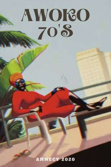 Awoko 70s | Moviefone