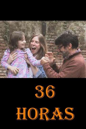 36 horas - Movie | Moviefone
