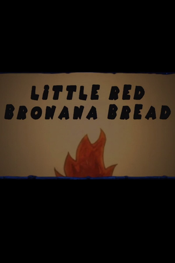 Family Movie Night Little Red Bronana Bread (2021) - Movie Cast ...