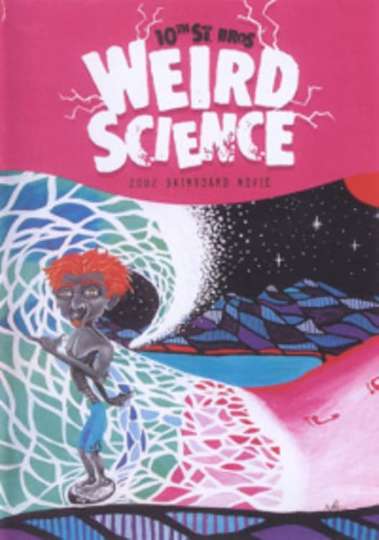 Weird Science (2002) Streaming - Where to Watch Online | Moviefone