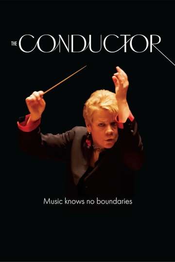 Where to Watch The Conductor | Moviefone