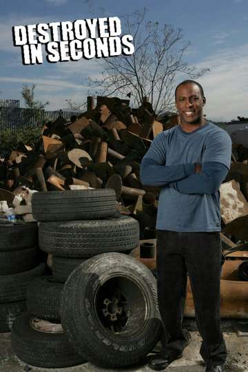 Destroyed In Seconds (2008-2009) - TV Show | Moviefone