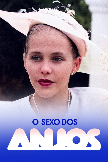 O Sexo Dos Anjos 1989 1990 Tv Show Moviefone