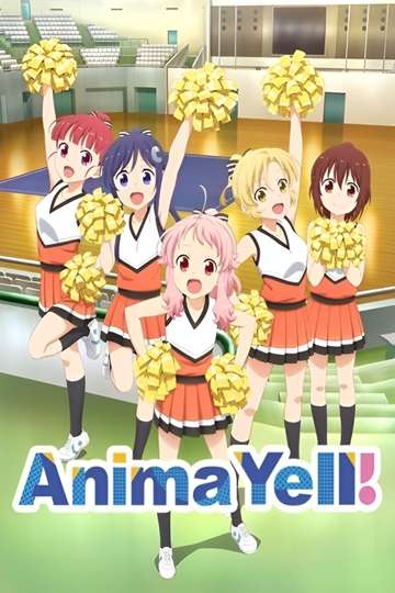 Anima Yell! (2018) Streaming - Where to Watch Online | Moviefone