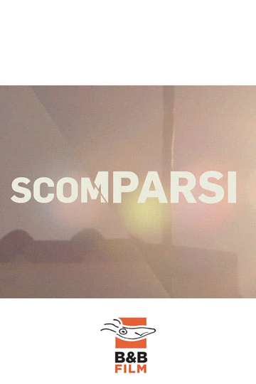 Scomparsi (2018-2019) Streaming - Where to Watch Online | Moviefone