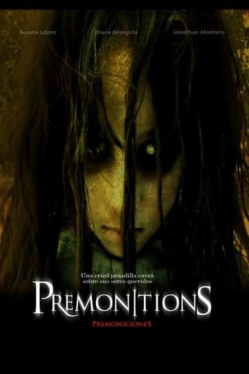 Where to Watch Premoniciones | Moviefone