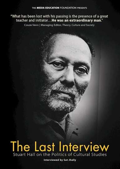 The Last Interview Stuart Hall on the Politics of Cultural Studies ...