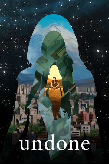 Undone (2019 - 2022) - TV Show | Moviefone