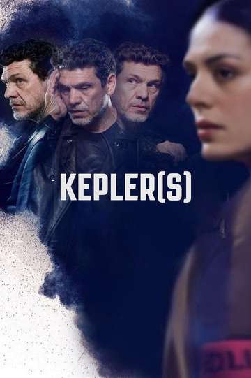 Kepler(s) (2019) - TV Show | Moviefone