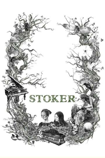 Stoker (2013) Credits - Full Cast and Crew | Moviefone