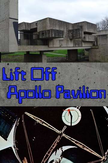 Lift Off Apollo Pavilion - Movie | Moviefone