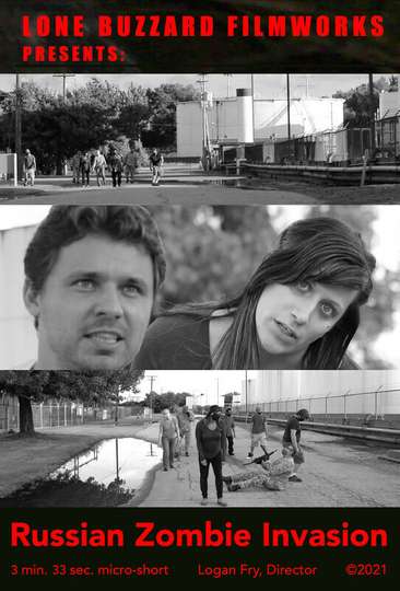 Russian Zombie Invasion - Movie | Moviefone