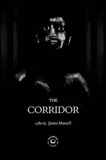 The Corridor - Movie | Moviefone