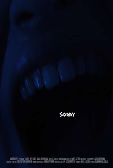 Sorry - Movie | Moviefone