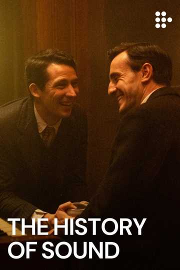 The History of Sound (2025) - Movie | Moviefone