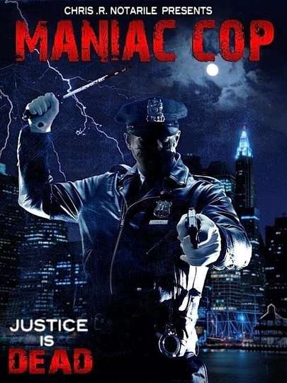 Maniac Cop - Movie | Moviefone