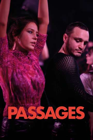 Passages (2023) Stream and Watch Online | Moviefone