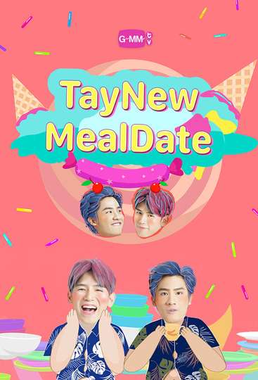 TayNew Meal Date | Moviefone