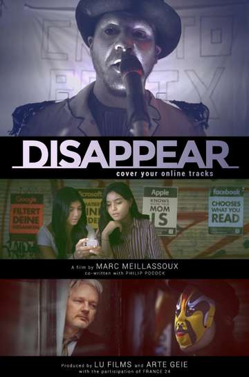 Disappear: Cover Your Online Tracks - Movie | Moviefone