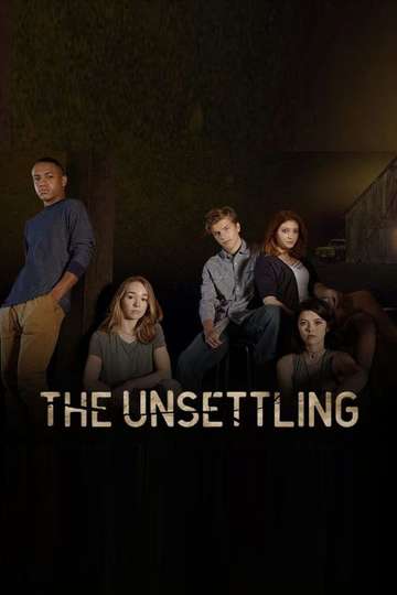 The Unsettling (2019) Streaming - Where to Watch Online | Moviefone