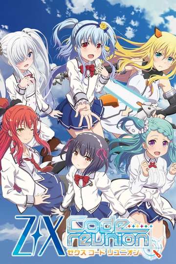 Z/X: Code Reunion (2019) - Where to Watch & Stream Online | Moviefone