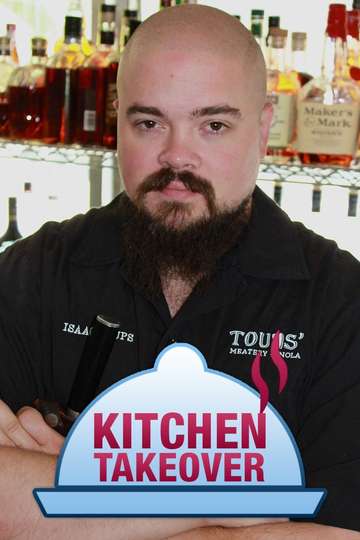Kitchen Takeover (2018) - TV Show | Moviefone