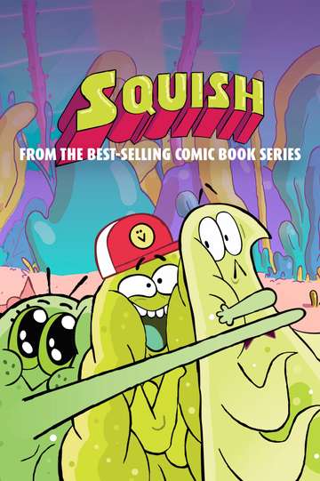 Squish (2019) Streaming - Where to Watch Online | Moviefone