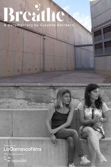 Breathe - Movie | Moviefone