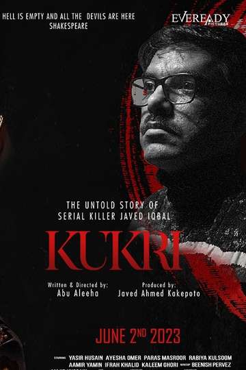 Kukri The Untold Story of Serial Killer Javed Iqbal - Movie | Moviefone