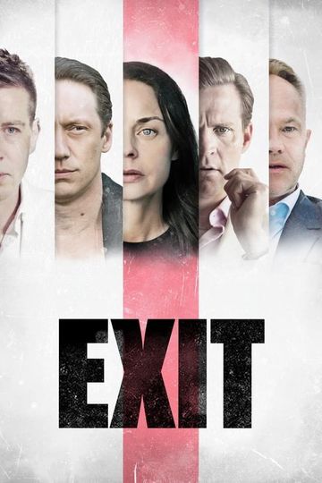 Exit (2019-2023) - TV Show | Moviefone