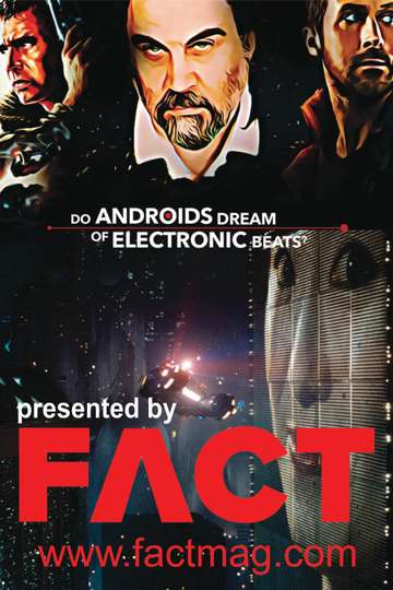 Blade Runner: Do Androids Dream Of Electronic Beats? (2017) Full Cast ...