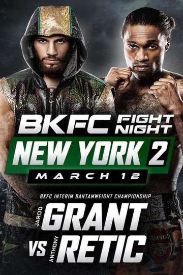 BKFC Fight Night New York 2 - Movie | Moviefone
