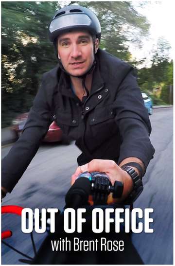Out of Office with Brent Rose (2015) - TV Show | Moviefone