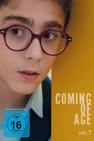 Coming of Age: Vol. 7 | Moviefone
