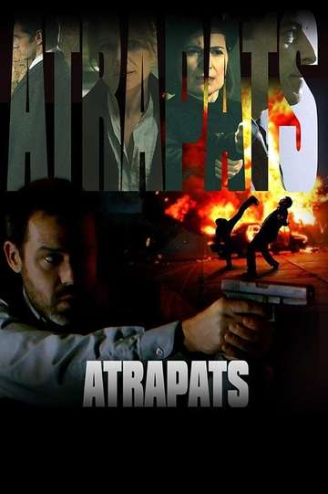 Atrapats - Movie | Moviefone