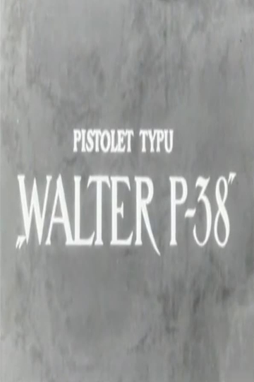 Pistolet typu "Walter P-38" - Movie | Moviefone