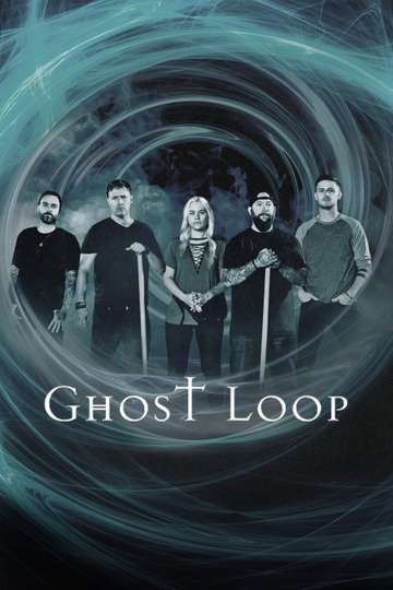 Ghost Loop (2019-2020) - TV Show | Moviefone