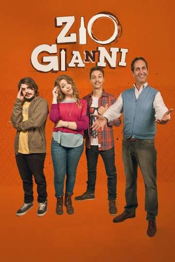 Zio Gianni (2014-2016) Streaming - Where to Watch Online | Moviefone